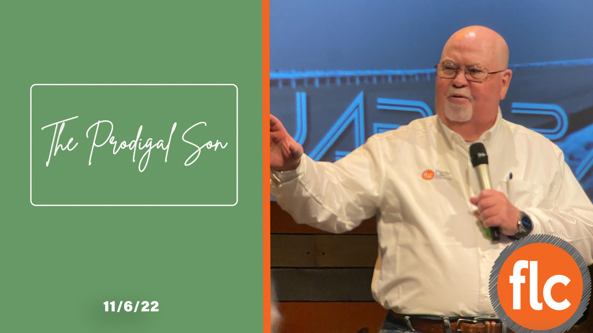 The Prodigal Son - Family Life Church